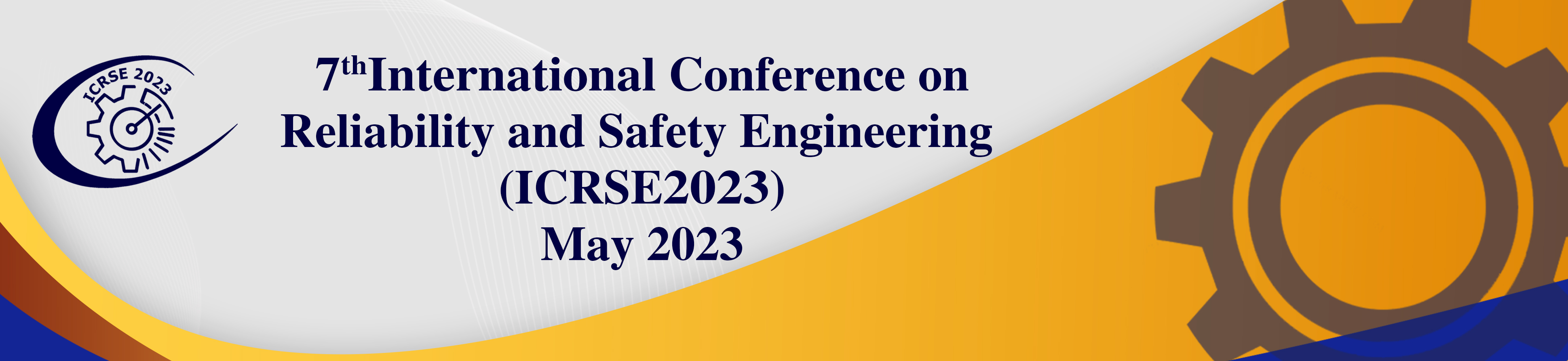 7th International Conference on Reliability and Safety Engineering
